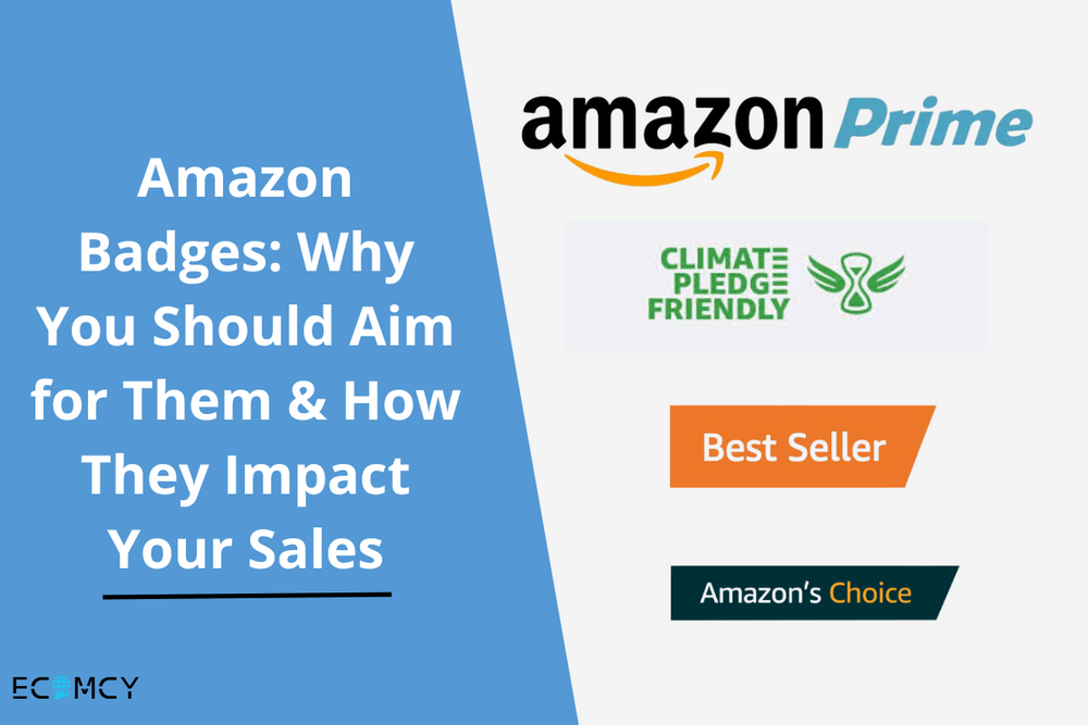 Amazon Badges: Why You Should Aim for Them & How They Impact Your Sale ...