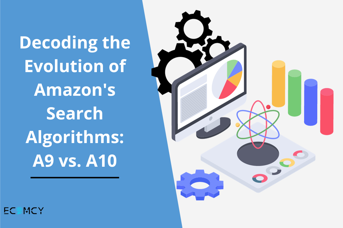 Decoding the Evolution of Amazon's Search Algorithms: A9 vs. A10 - Ecomcy