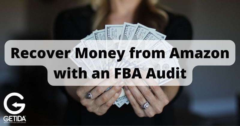 Recover Money from Amazon with an FBA Audit - Ecomcy