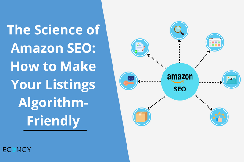 The Science of Amazon SEO: How to Make Your Listings Algorithm-Friendl ...